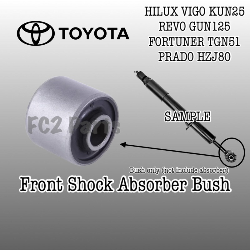 OEM 1car 2pcs Toyota Hilux Vigo KUN25 Revo GUN125 Fortuner TGN51 Prado HZJ80 โช้คอัพหน้า Bush ...