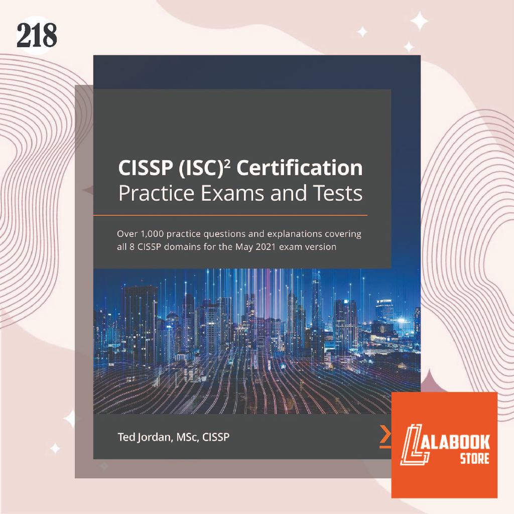 [318] CISSP (ISC)2 Certification Practice Exam and Tests: คําถามและคํ ...