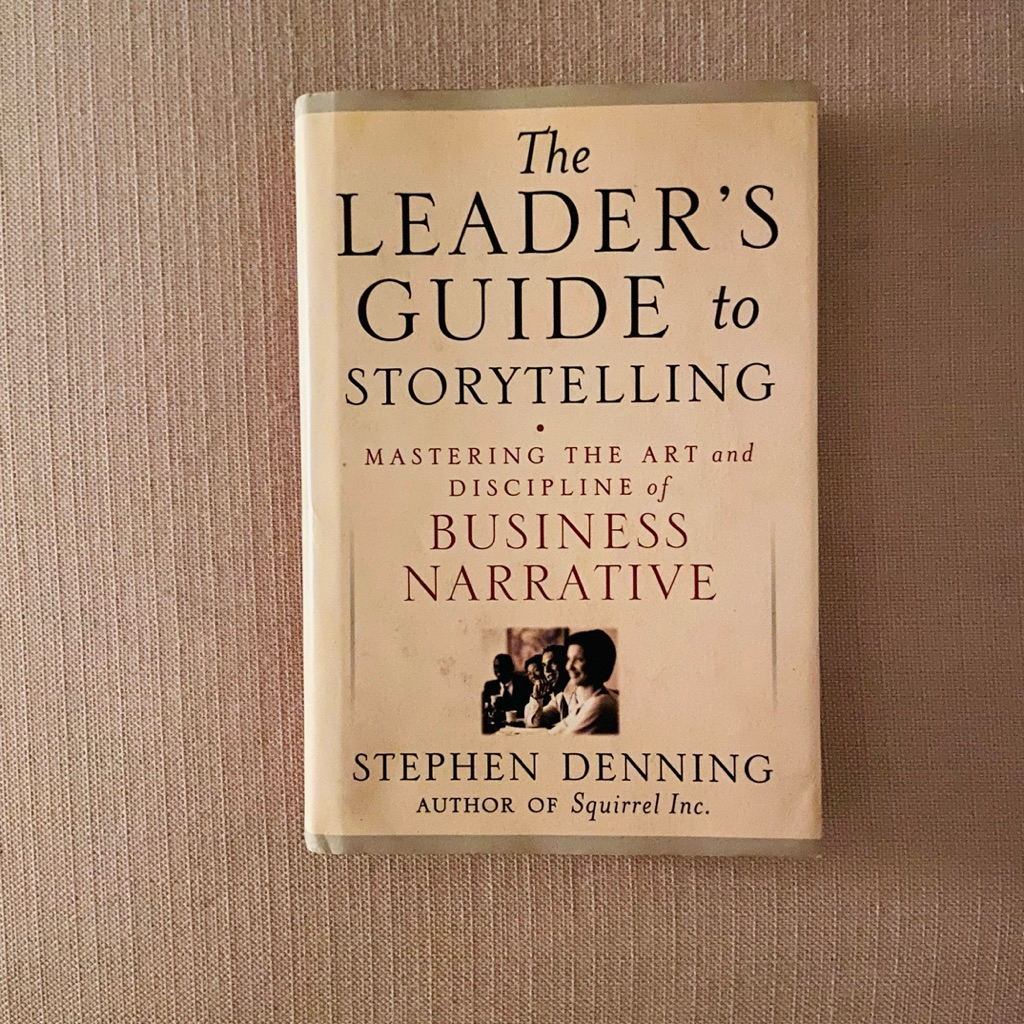 (ปกแข็ง) คู่มือ The Leaders to Storytelling Business Narrative Stephen ...