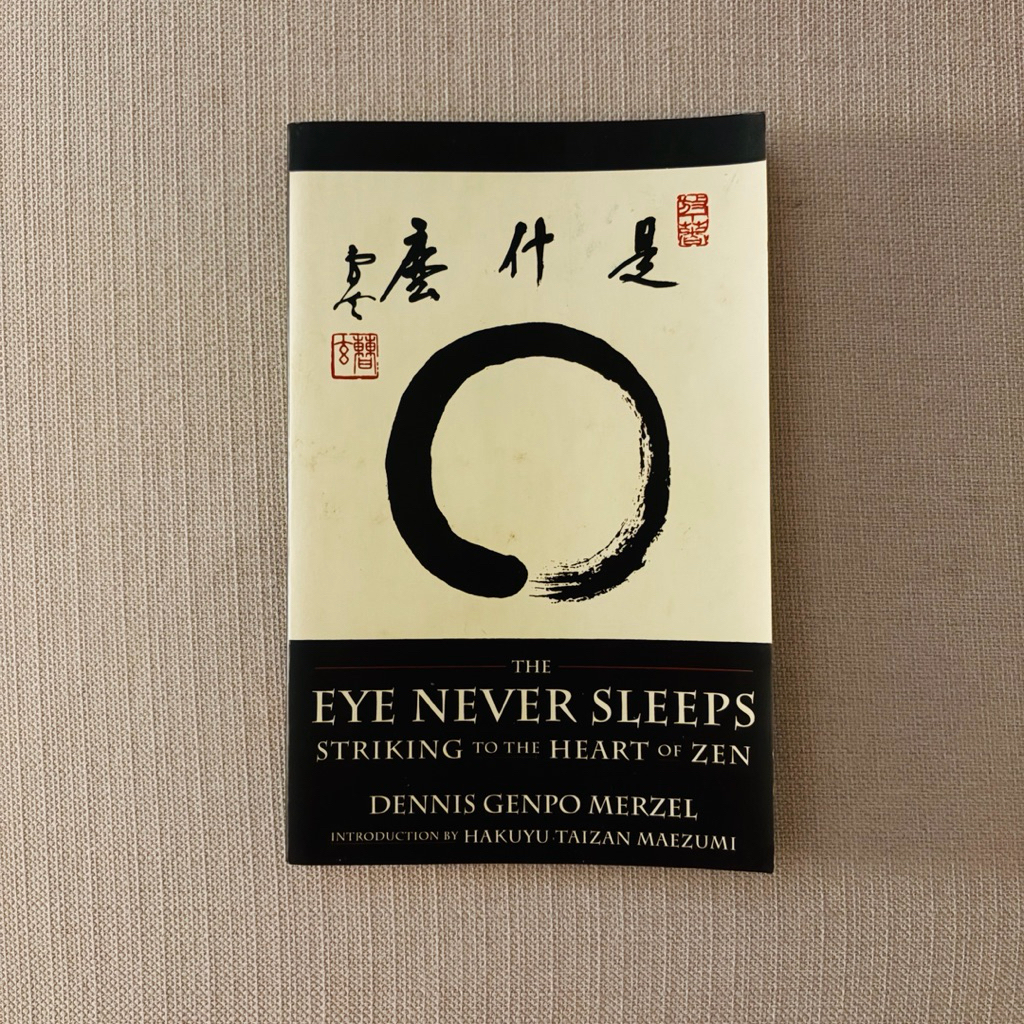 The Eye Never Sleeps Dennis Genpo Merzel หนังสือภาษาอังกฤษมือสอง ...