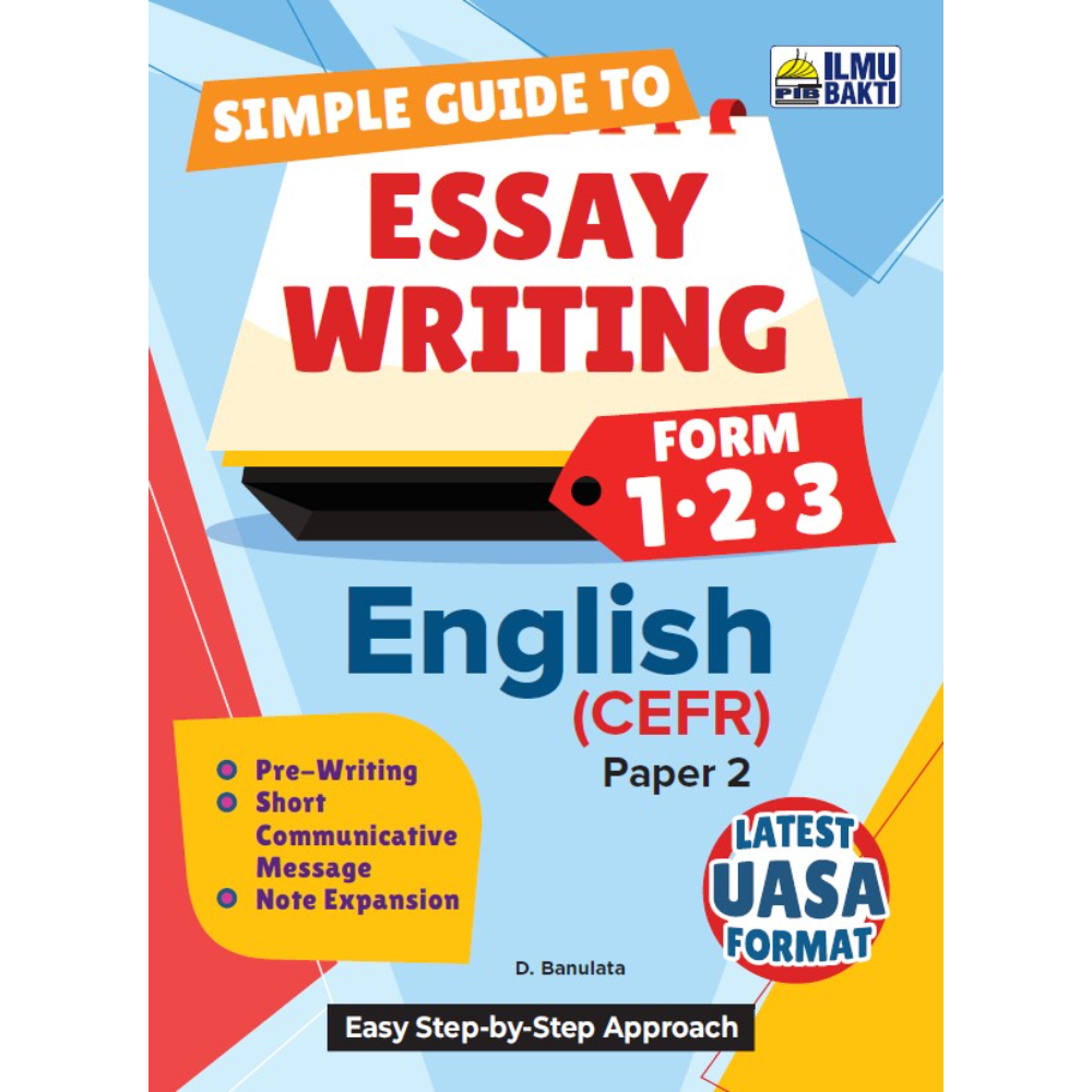 [Ilmu Bakti] คู่มือง่ายๆสู่ Essay Writing Form 1.2.3 ENGLISH (CEFR ...