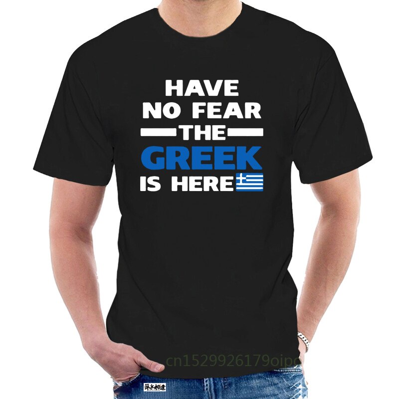 ใหม่ เสื้อยืด ผ้าฝ้าย พิมพ์ลายธงกรีก Have No Fear The Greek Is Here ...