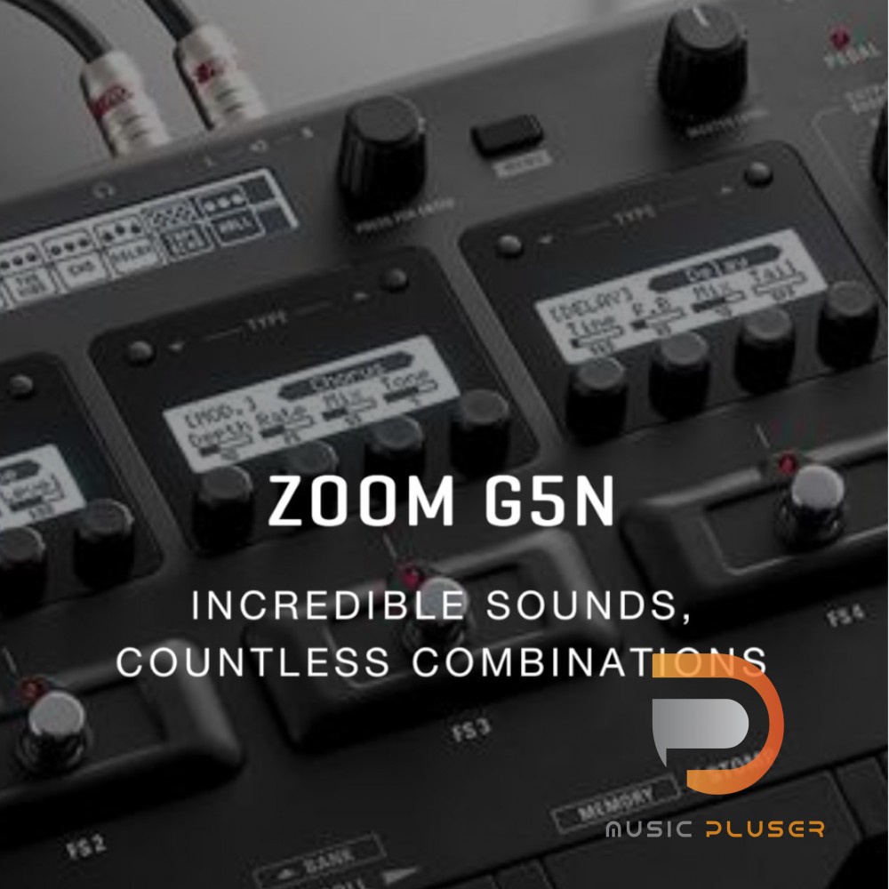 ZOOM G5n Multi-Effects Processors เอฟเฟคกีต้าร์จาก Zoom ที่ทั่วโลกให้การยอมรับ พร้อมปรับแนวเสียง ...