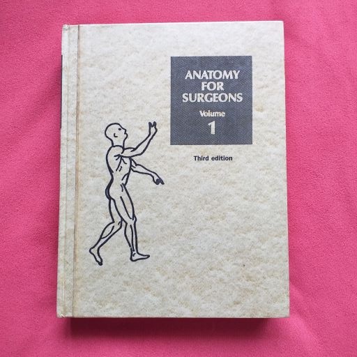 ANATOMY FOR SURGEONS VOLUME 1 THIRD EDITION | Shopee Thailand
