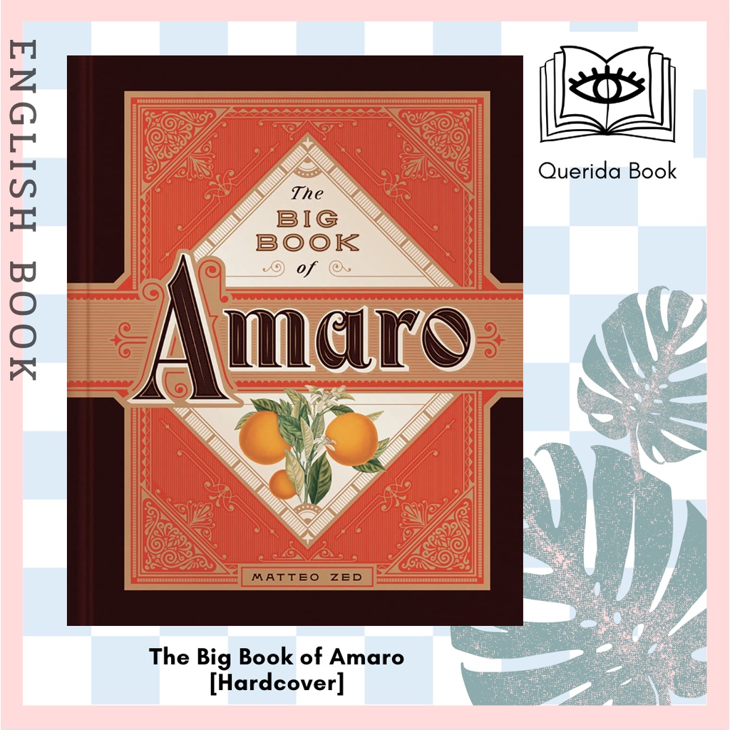 [Querida] หนังสือภาษาอังกฤษ The Big Book of Amaro 9781682686515 ...