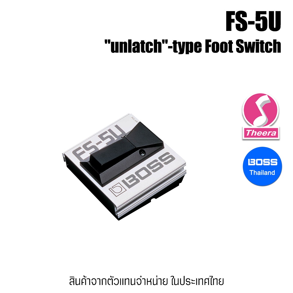 BOSS FS-5U Foot Switch FS5U สวิตช์เท้า Boss รับประกันจากศูนย์ตัวแทน ...