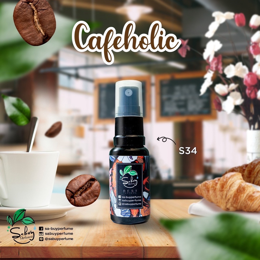 น้ำหอม S34 cafeholic (10ml) กลิ่นที่ได้แรงบันดาลใจมากจากร้านคาเฟ่เล็กๆที่บนหุบเขาที่แสนอุดม ...