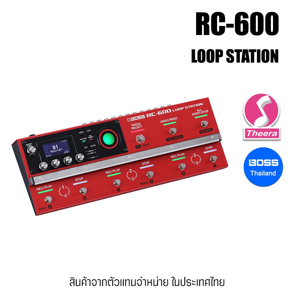 BOSS RC-600 LOOP STATION เอฟเฟกต์ BOSS RC600 รับประกันจากศูนย์ตัวแทน ...