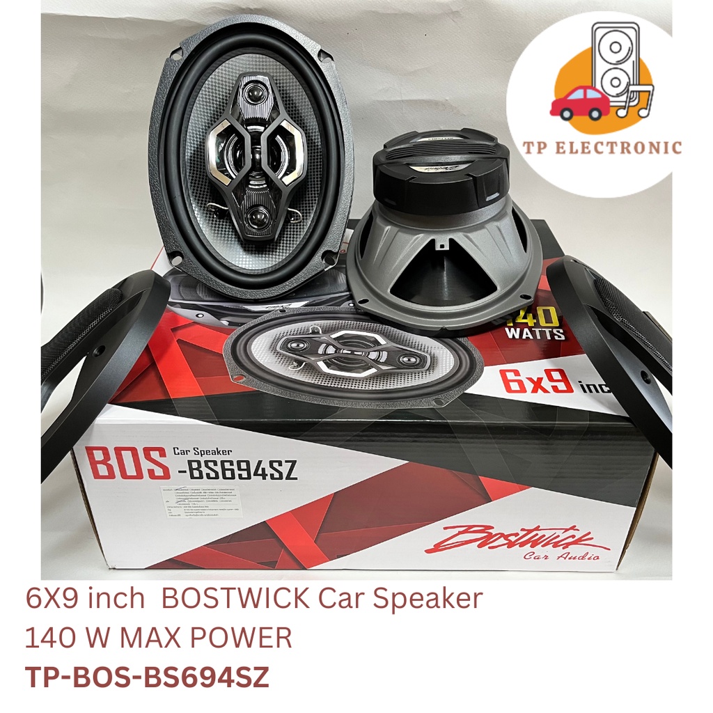 (1คู่) ลำโพง 6X9 นิ้ว BOSTWICK 3 ทาง 140 W MAX POWER TP-BOS-BS694SZ ...