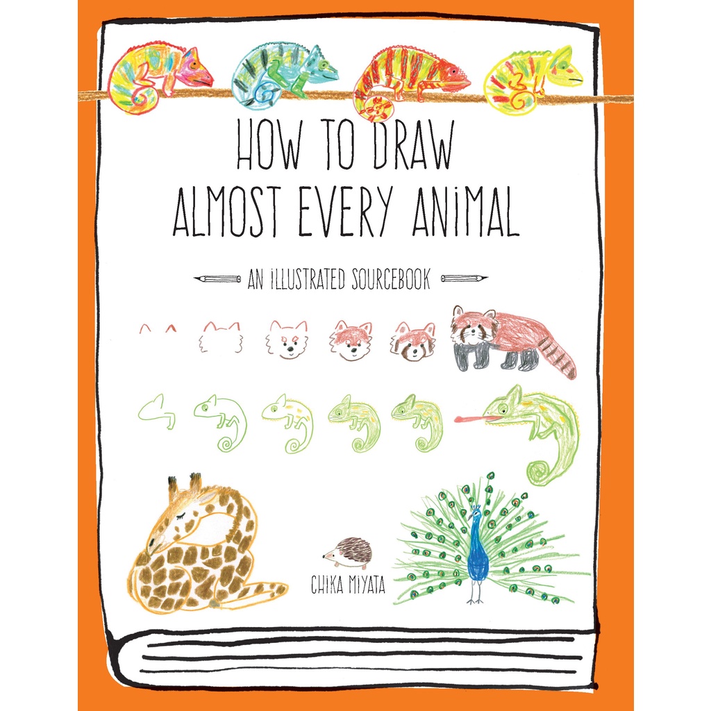 How to Draw Almost Every Animal : An Illustrated Sourcebook Paperback ...