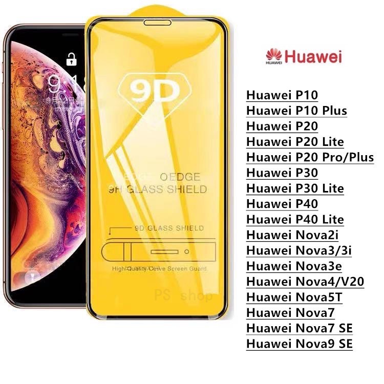 ฟิล์มกระจกนิรภัย 9D FULL เต็มกาว HUAWEI Nova7 SE Nova7 Nova5T Nova4 Nova9se Nova3/3i Nova2i P30 ...