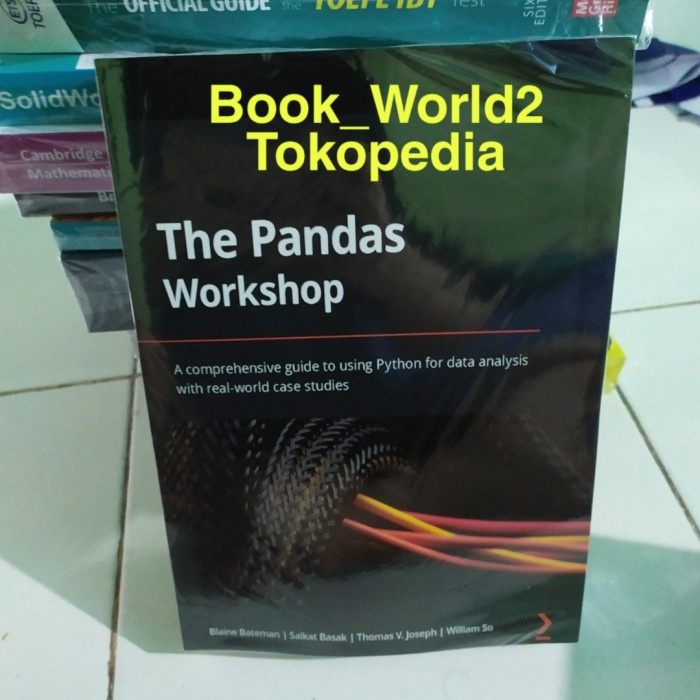 หนังสือ The Pandas Workshop: คู่มือที่ครอบคลุมในการใช้ Python | Shopee Thailand