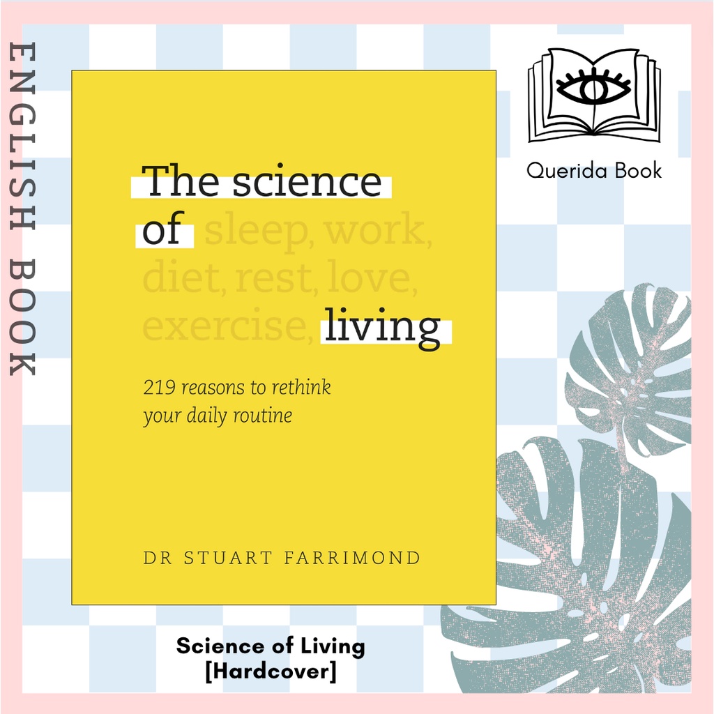 [Querida] หนังสือภาษาอังกฤษ The Science of Living: 219 reasons to rethink [Hardcover] by Dr ...