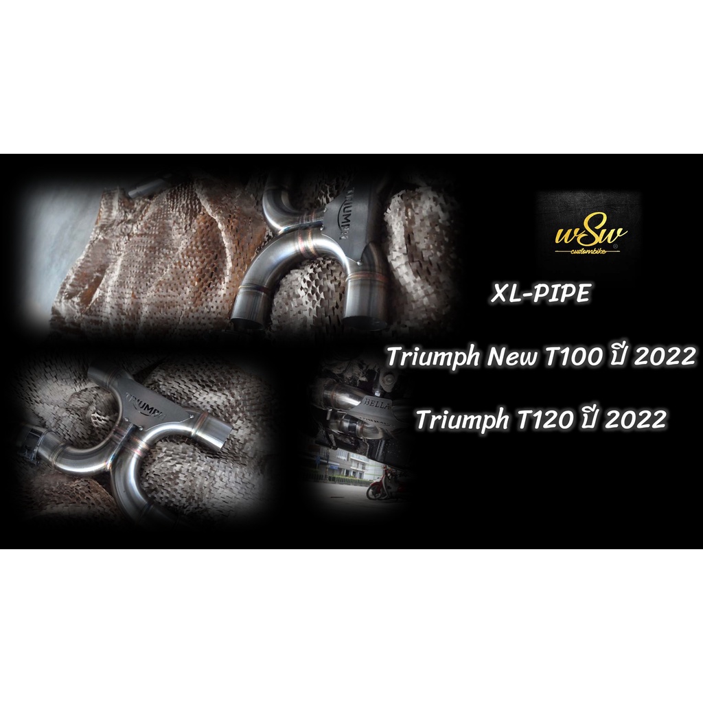 XL-PIPE Triumph New T100 ปี 2022 Triumph T120 ปี 2022 | Shopee Thailand