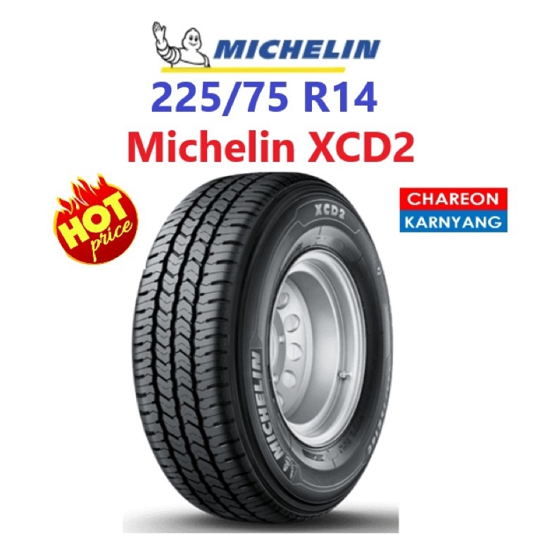 ยาง Michelin 225/75 R14 รุ่น XCD2 ปี 2022 จำนวน *1เส้น* | Shopee Thailand