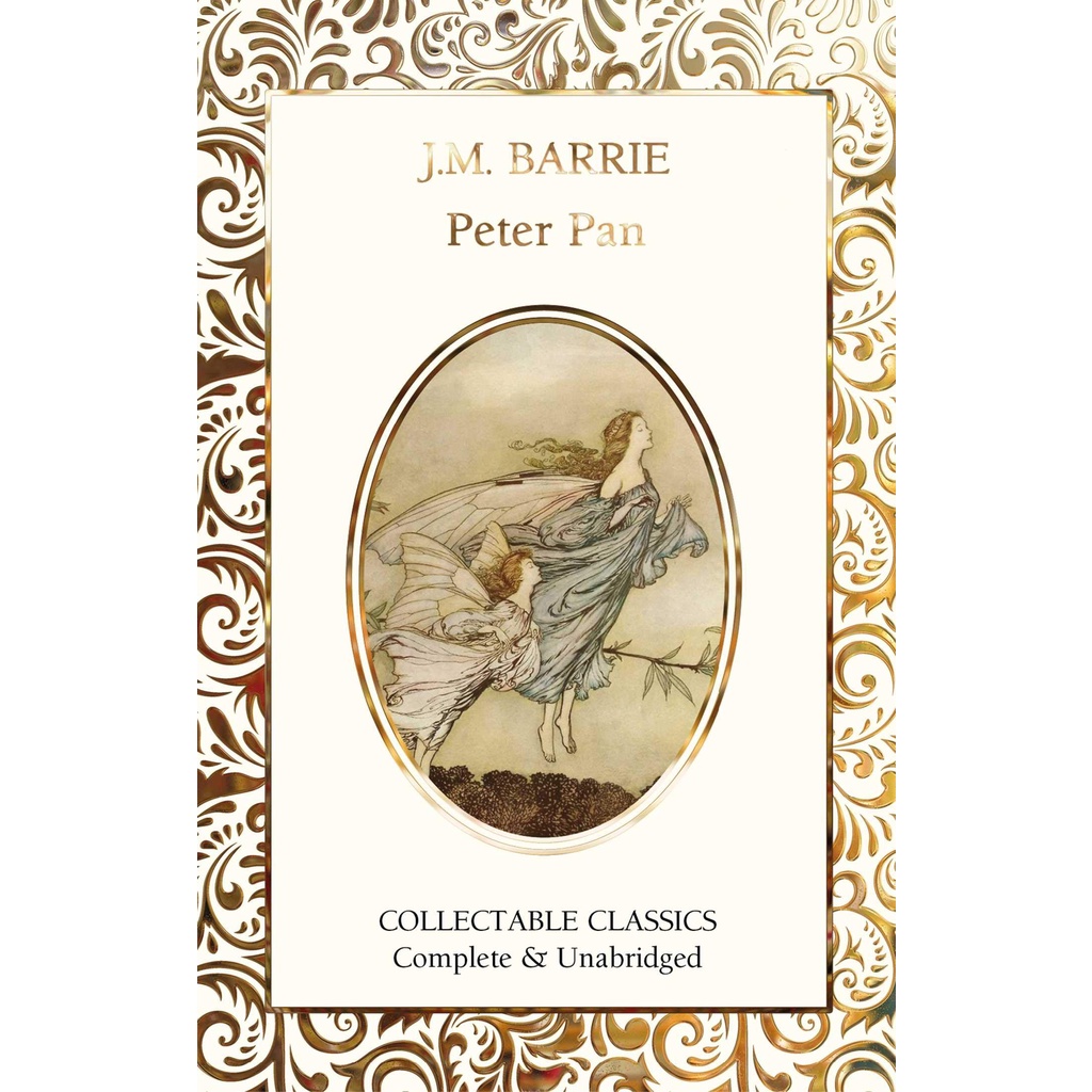 Peter Pan - Flame Tree Collectable Classics J. M. Barrie (author), J. M ...