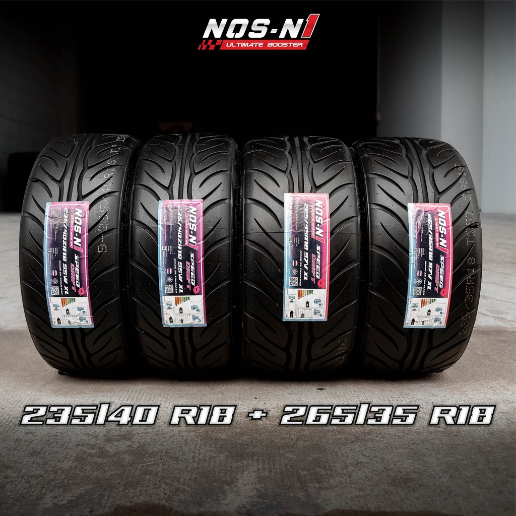(ส่งฟรี) 235/40 R18 + 265/35 R18 ยางซิ่งลายไฟ ยางไทย - NOS-N1 ( จัดชุดหน้า+หลัง 4 เส้น ) NOS-N1 ...