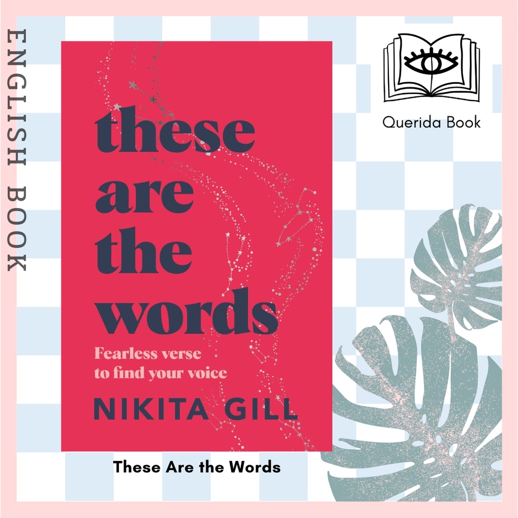 [Querida] หนังสือภาษาอังกฤษ These Are the Words : Fearless verse to ...