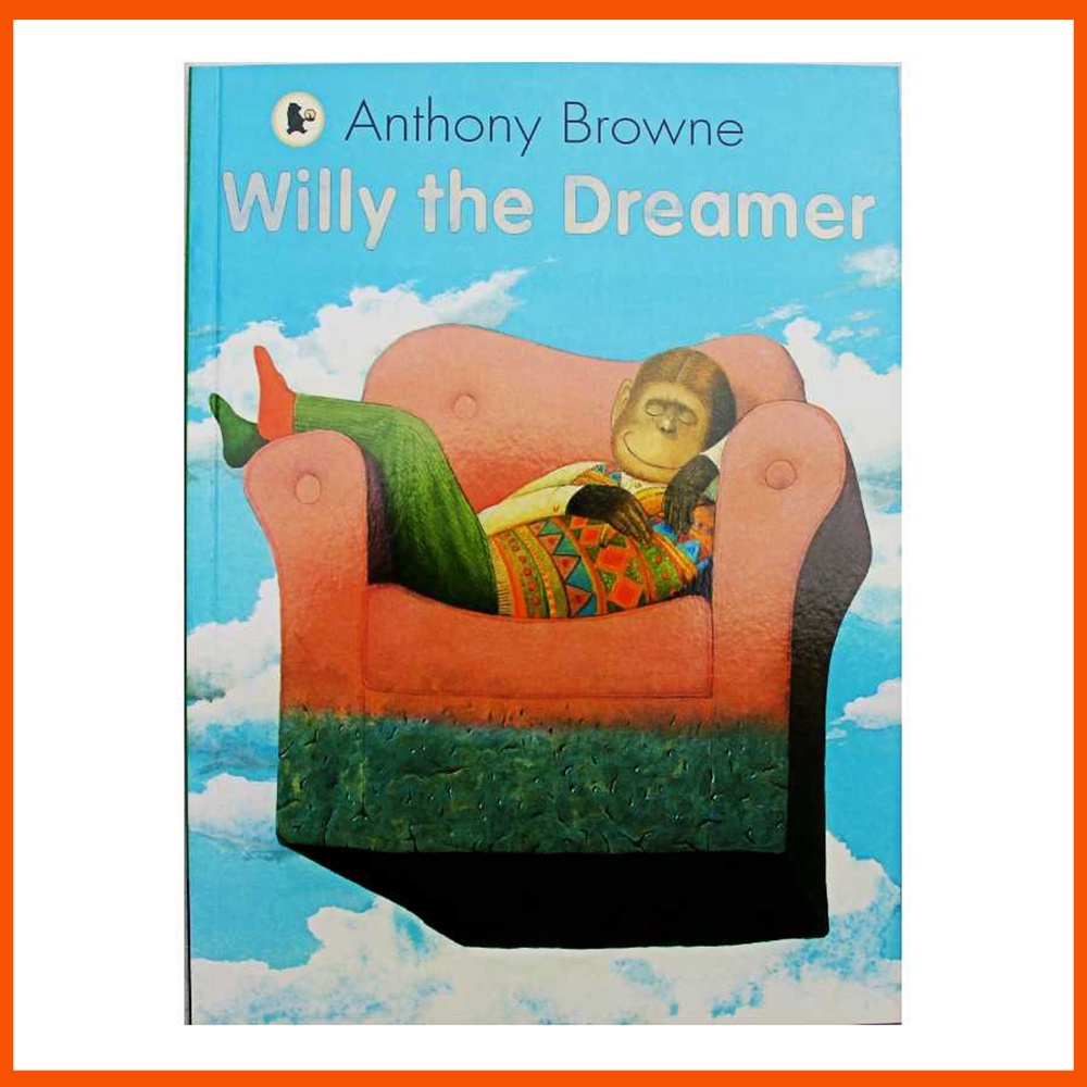 Willy the Dreamer By Anthony Browne หนังสือนิทานภาษาอังกฤษ เพื่อ ...