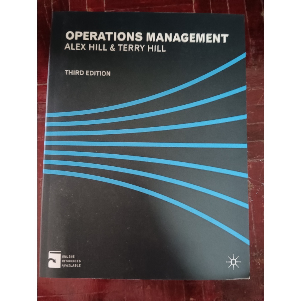 หนังสือ OPERATIONS MANAGEMENT. ผู้เขียน ALEX HILL& TERRY HILL. พิมพ์ ...