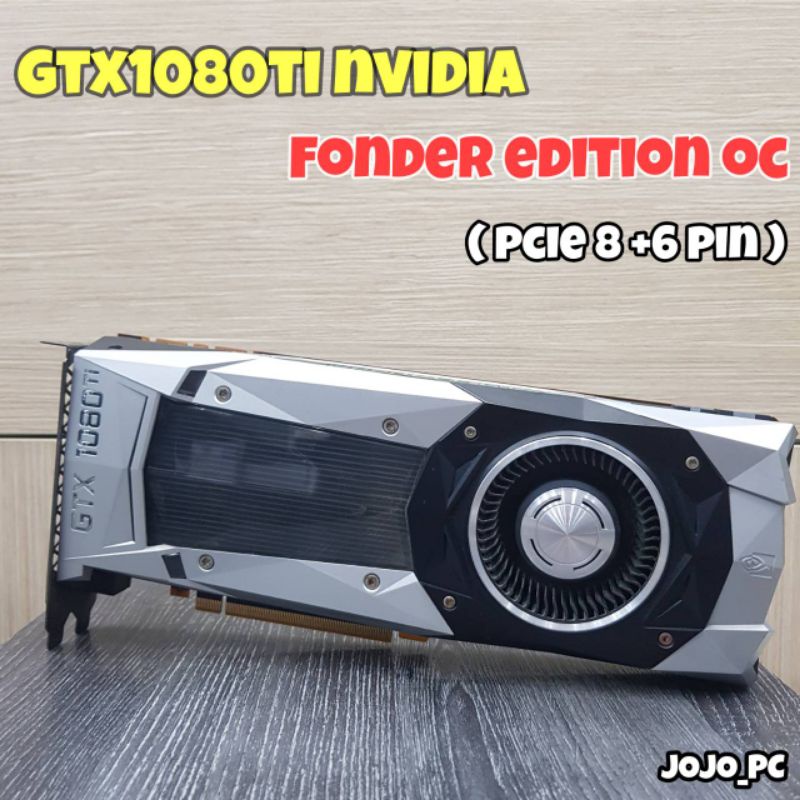 GTX 1080Ti 11g fonder edition [[ สินค้าในไทย สภาพดี ]] | Shopee Thailand