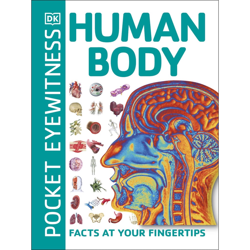 Pocket Eyewitness Human Body : Facts at Your Fingertips Paperback ...