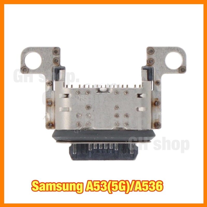 ก้นชาร์จ หัวชาร์จ ตูดชาร์จเปล่า Samsung A53(5G),A536,A34,A346,A55,A556 ...