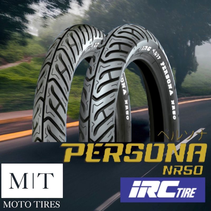 IRC NR50 Persona แบบใช้ยางใน ขอบ 17"ช ยางนอกสำหรับรถมอเตอร์ไซค์ ...