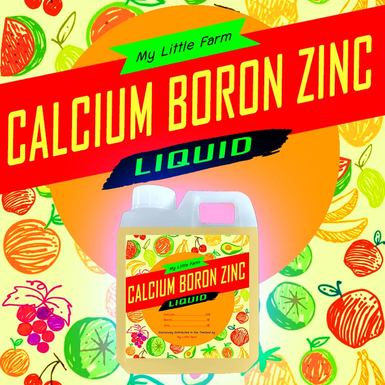 CALCIUM BORON ZINC LIQUID BY MY LITTLE FARM ขนาด 1000 ml. สารอาหารทางใบ ...