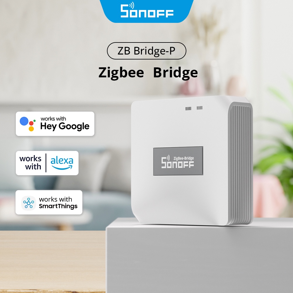 Sonoff ZB Bridge P Smart Home Zigbee 3.0 WiFi รีโมทควบคุม พร้อมแอพ ...