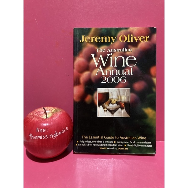 Jeremy oliver The Australian wine Annual 2006 หนังสือมือสอง ภาษาอังกฤษ ...