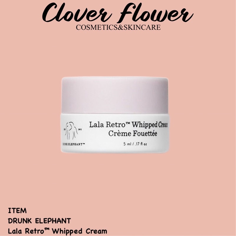 Drunk Elephant Lala Retro Whipped Cream 5 ml | Shopee Thailand