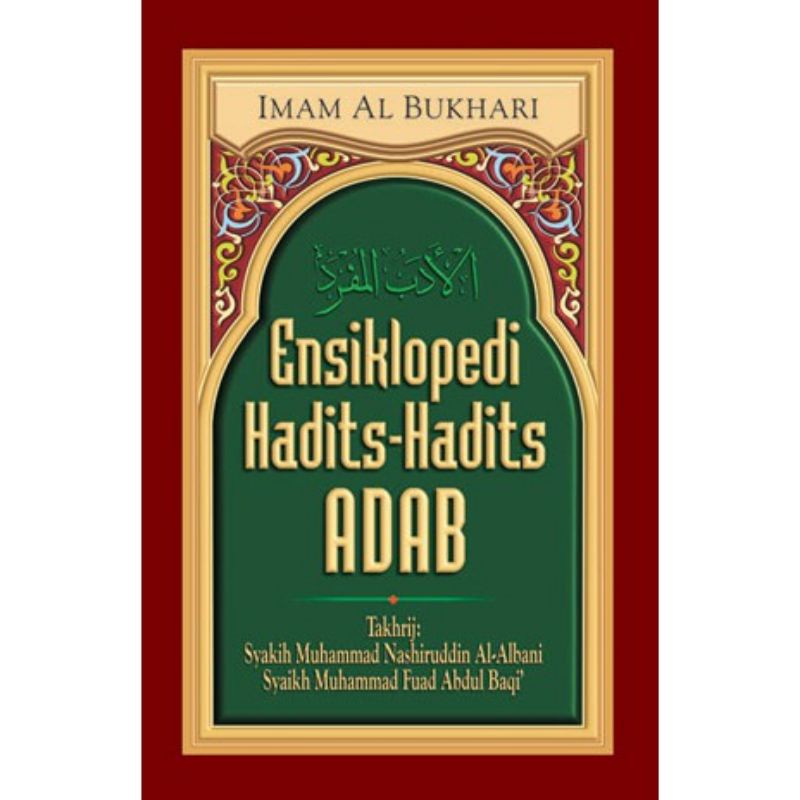 Adab Hadith Encyclopedia - IMAM AL BUKHARI | Shopee Thailand