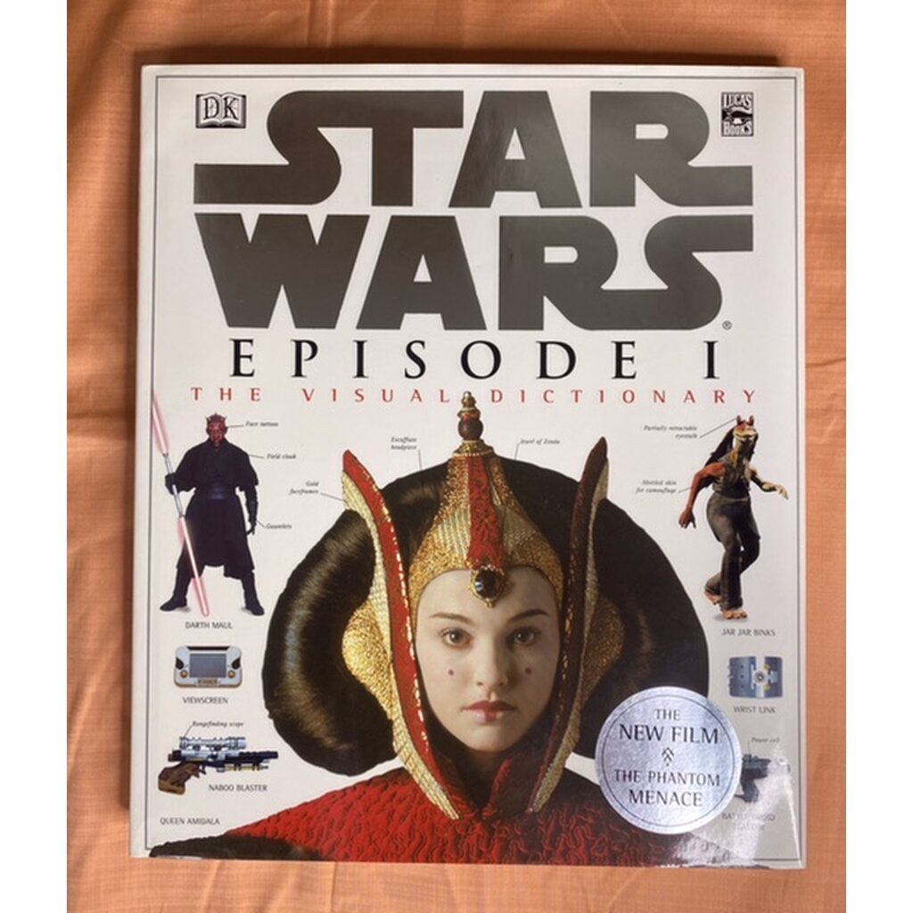 The Visual Dictionary of Star Wars, Episode I - The Phantom Menace David Reynolds 1999 Hard ...