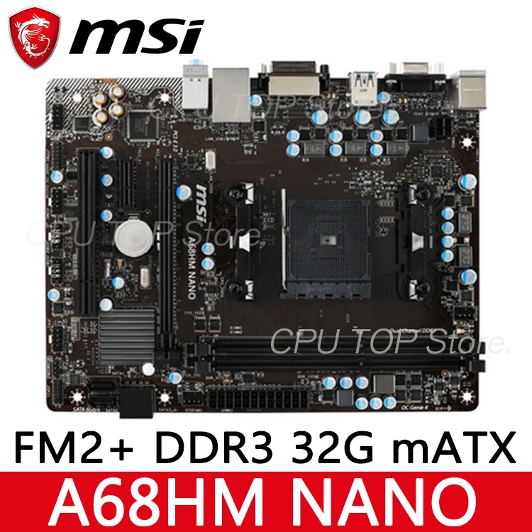 ⚡️เมนบอร์ด MSI A68HM NANO FM2+ DDR3 32GB AMD A68H PCI-E 3.0 USB3.0 ATX ...