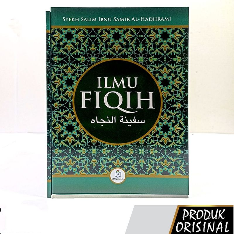 หนังสือ - Fiqh (Safintun Naja) - Sheikh Salim Ibnu Samir Al-Hatbi ...