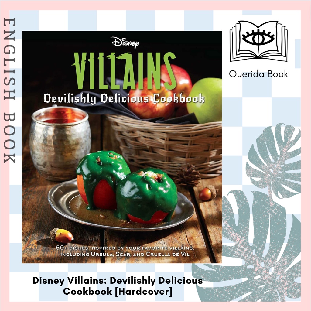 [Querida] หนังสือภาษาอังกฤษ Disney Villains: Devilishly Delicious ...