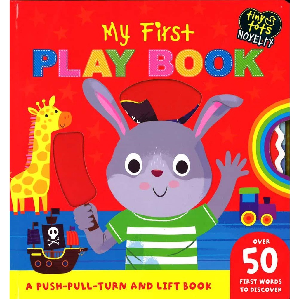 Tiny Tots Novelty: My First Play Book Push-Pull-Turn And Lift หนังสือ ...