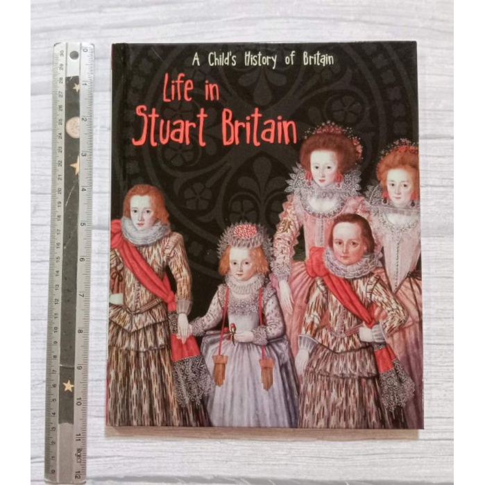 ความรู้ทั่วไป ภาษาอังกฤษ Life in Stuart Britain (Raintree Perspectives ...