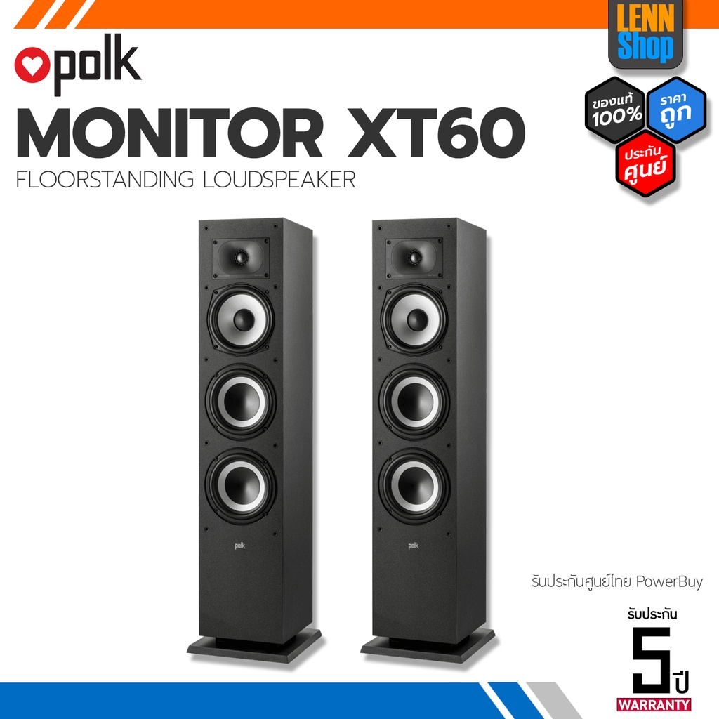 POLK MONITOR XT 60 คู่ (PAIR) FLOOR-STANDING SPEAKER ประกันศูนย์ไทย ออก ...
