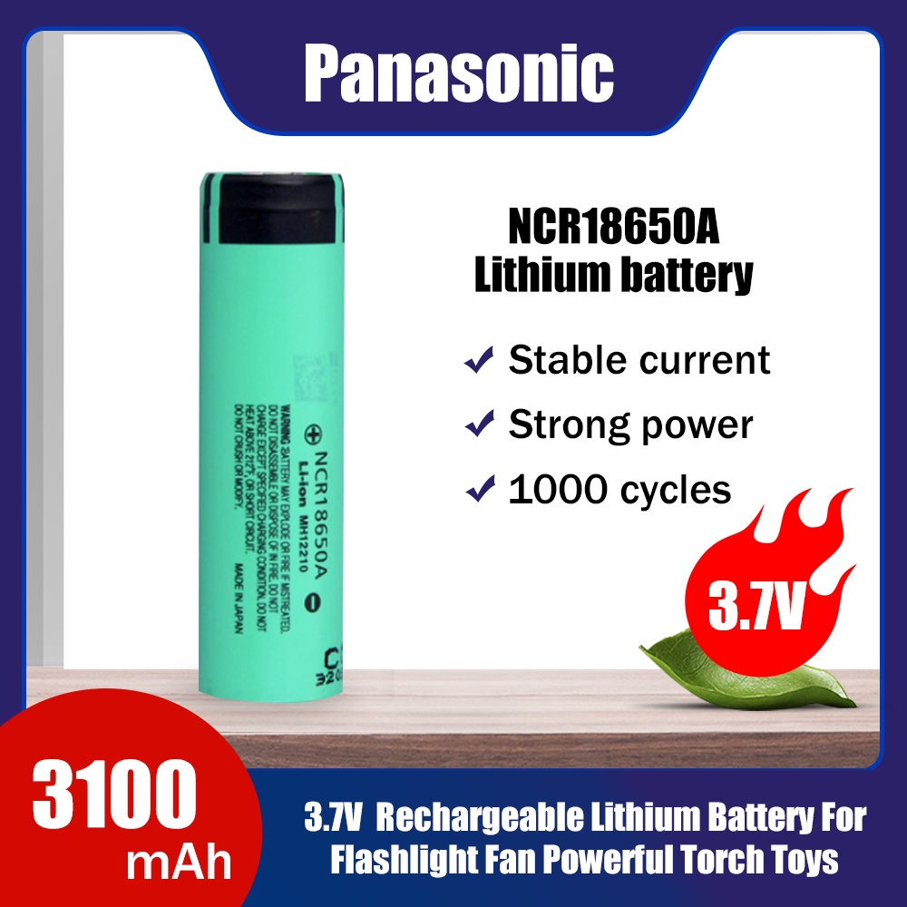 1PCS Original Panasonic 18650 NCR18650A 3.7V 3100MAh แบตเตอรี่ลิเธียมแบบชาร์จไฟได้สำหรับไฟฉาย ...
