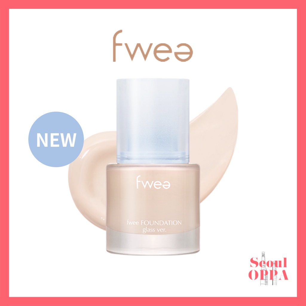 [Fwee] New Foundation Glass Ver. 30ml SPF30 PA++ Glow Finish Liquid รอง ...