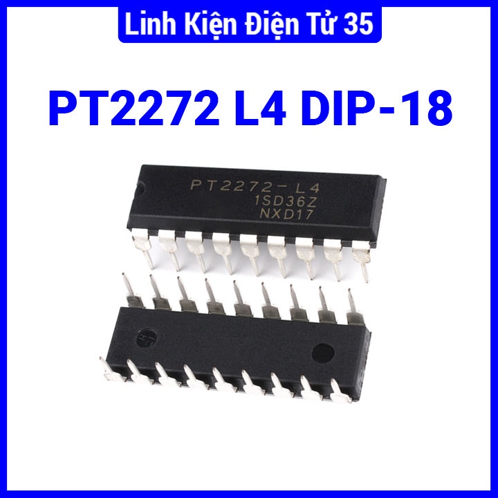 รีโมทคอนโทรล PT2272 L4 DIP-18 ถอดรหัสจับคู่กับ PT 2262 ใช้เทคโนโลยี ...