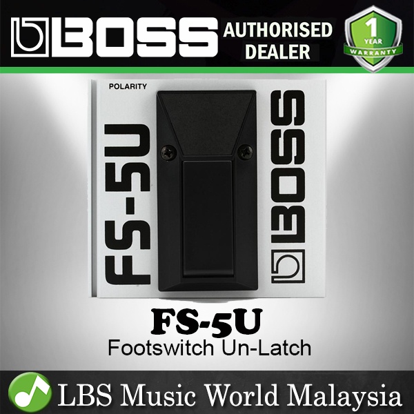Boss FS-5U Unlatch Foot Switch Non Latching Pedal พร้อม Polarity Switch ...