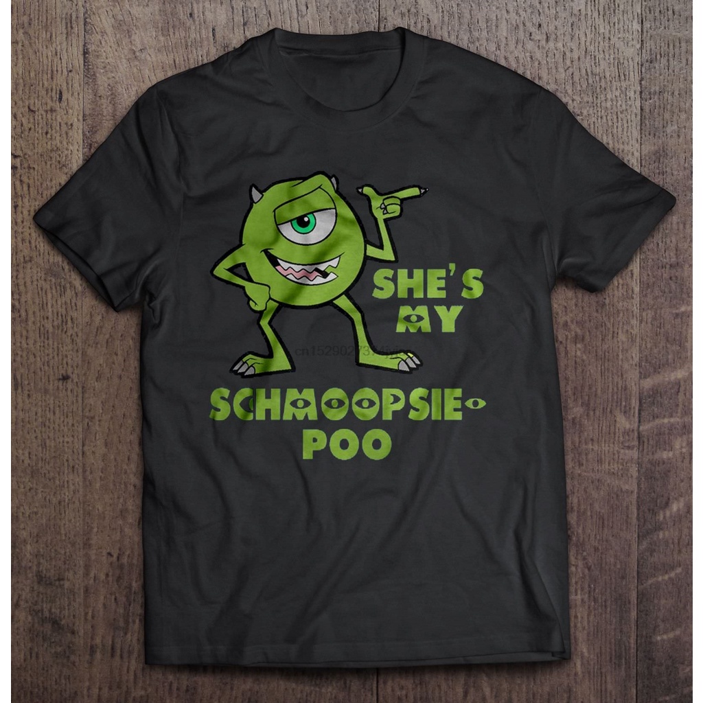 Men Funny T Shirt Fashion tshirt She'sMy Schmoopsie-Poo - Monsters Inc ...