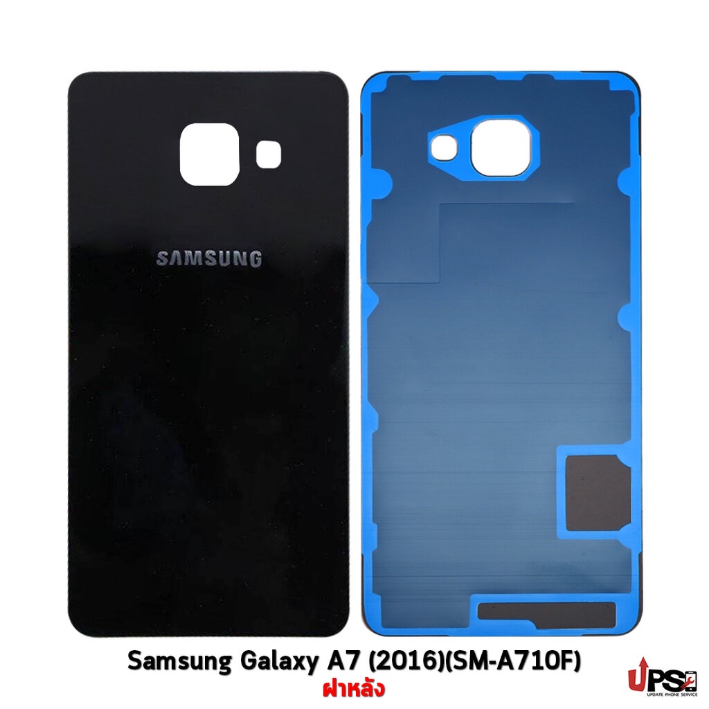 อะไหล่ ฝาหลัง Samsung Galaxy A7 (2016)(SM-A710F) | Shopee Thailand