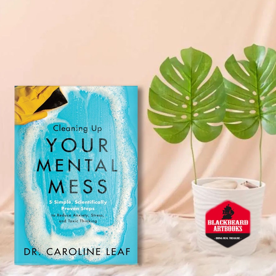 Cleaning Up Your Mental Mess โดย ดร. แคโรไลน์ ใบแคโรไลน์ | Shopee Thailand Cleaning Up Your Mental Mess โดย ดร. แคโรไลน์ ใบแคโรไลน์ | Shopee Thailand