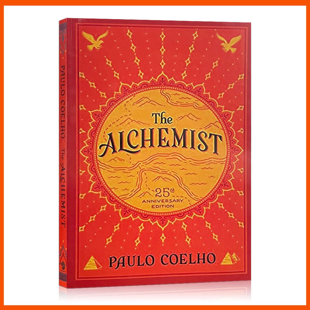 The Alchemist (ครบรอบ 25 ปี) A Fable About ตามความฝันของคุณ โดย Paulo ...