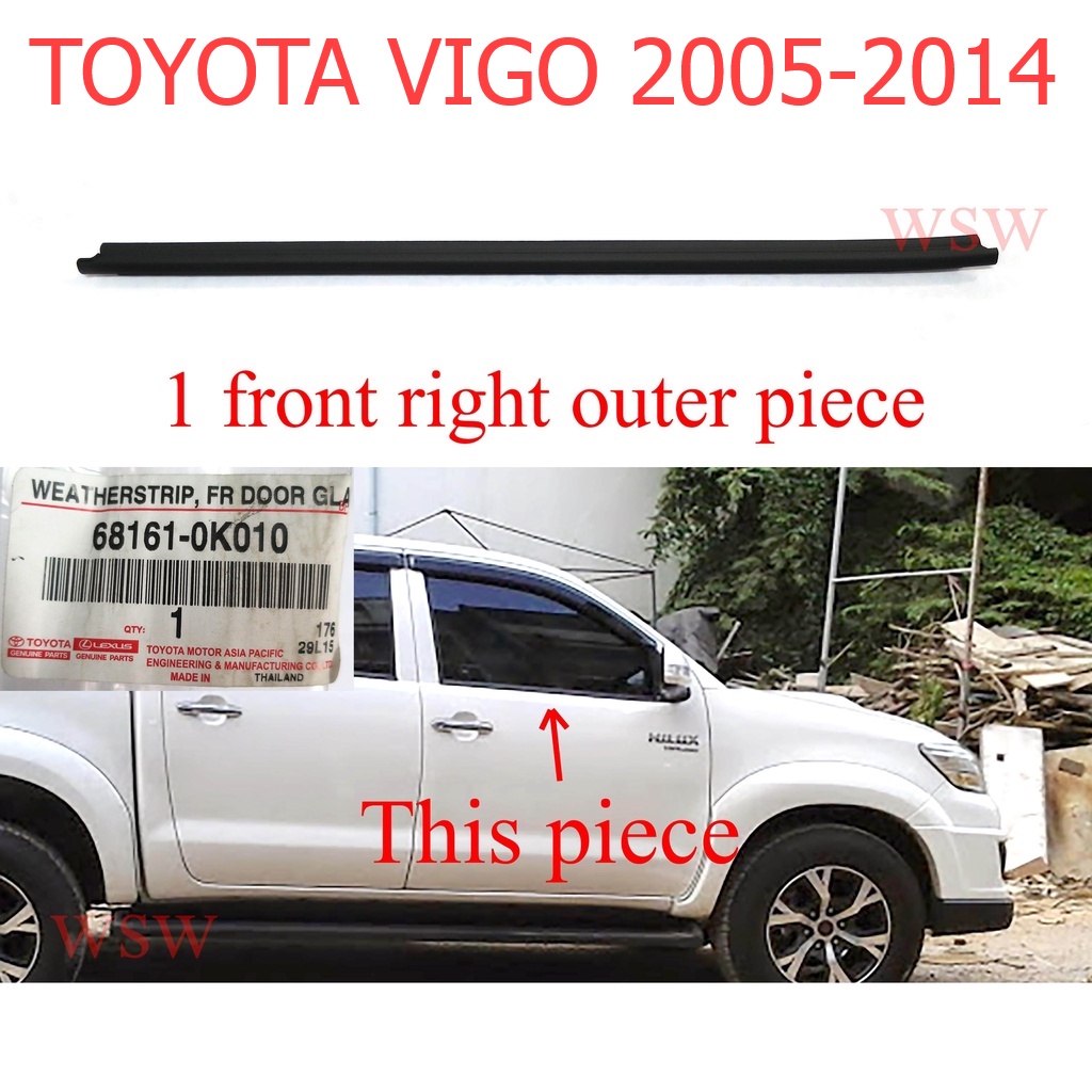 ศูนย์แท้ คิ้วรีดน้ำประตู ตัวนอก หน้าขวา รถ4ประตู Toyota Vigo 2004-2014 ...