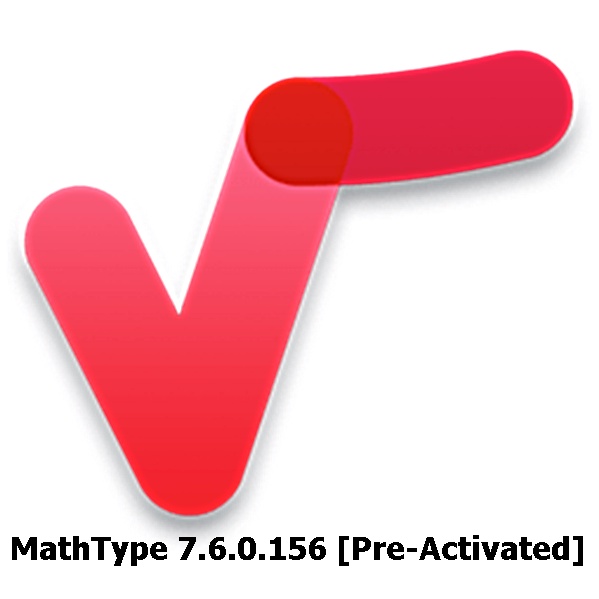 MathType 7.6.0.156 [Pre-Activated] โปรแกรมสร้างสมการคณิตศาสตร์ | Shopee Thailand